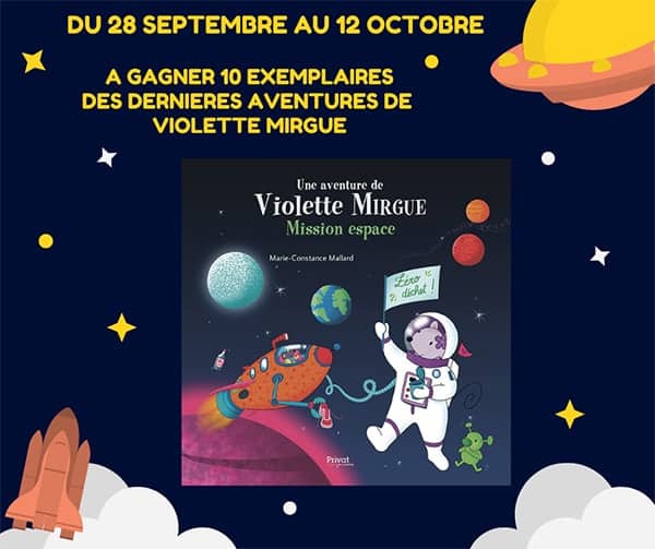 Concours Ma Famille Zen: gagner des livres "Les aventures de Violette Mirgue - Mission Espace"