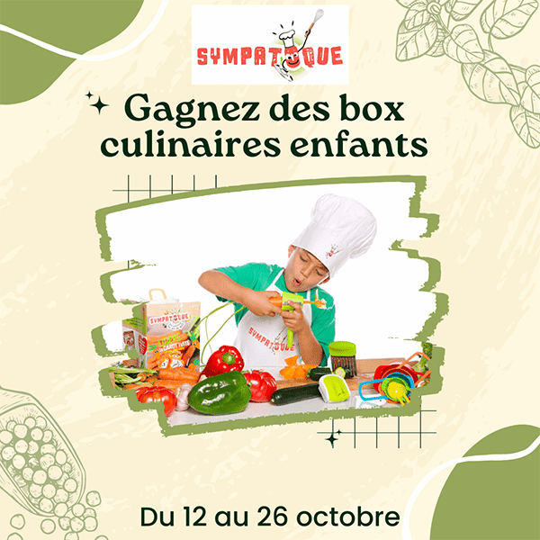 Concours Ma Famille Zen: gagner des coffrets culinaires enfant Sympatoque