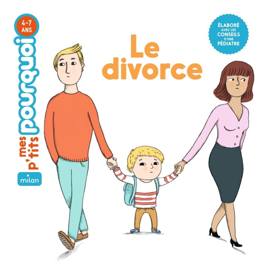 8 livres pour aider les enfants à aborder la séparation des parents ...
